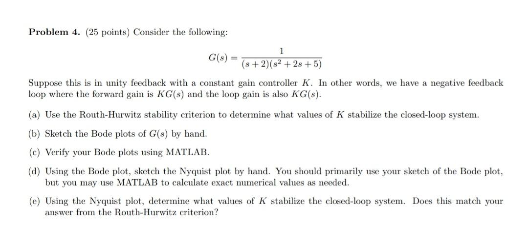 Solved Problem 4. (25 points) Consider the following: | Chegg.com