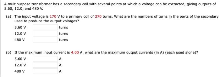 Solved A multipurpose transformer has a secondary coil with | Chegg.com