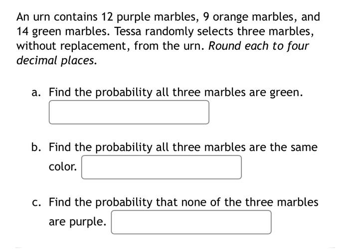 Solved An urn contains 12 purple marbles, 9 orange marbles, | Chegg.com