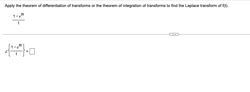 Solved Apply the theorem of differentiation of transforms or | Chegg.com Solved Apply the theorem of differentiation of transforms or | Chegg.com