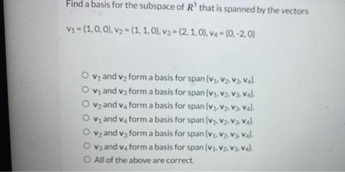 Solved Find a basis for the given subspace of R3, and state | Chegg.com