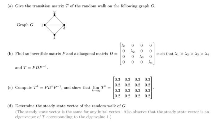Solved (a) Give the transition matrix T of the random walk | Chegg.com