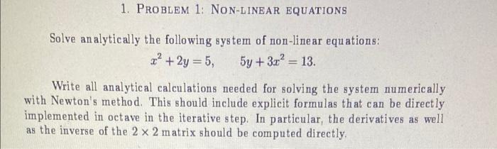 Solved 1. PROBLEM 1: NON-LINEAR EQUATIONS Solve analytically | Chegg.com