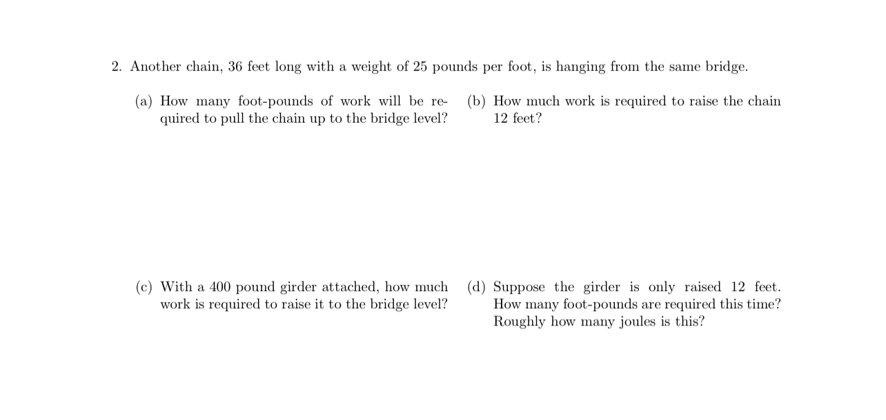 Solved Another chain, 36 ﻿feet long with a weight of 25 | Chegg.com