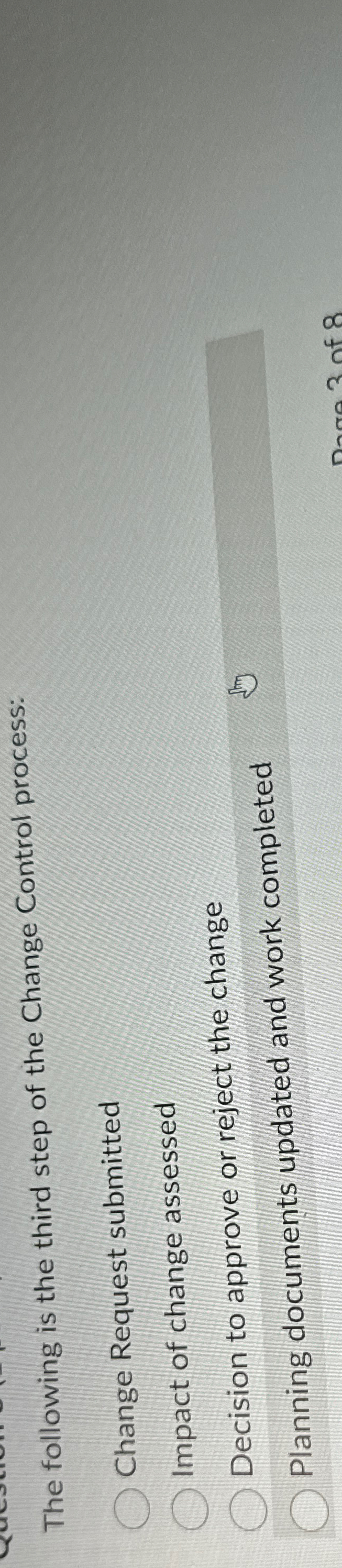 Solved The following is the third step of the Change Control | Chegg.com