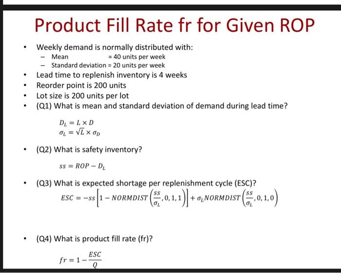 Solved Product Fill Rate fr for Given ROP Weekly demand is | Chegg.com