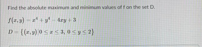 Solved Find the absolute maximum and minimum values of f on | Chegg.com