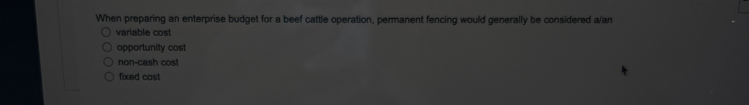 Solved When preparing an enterprise budget for a beef cattle | Chegg.com