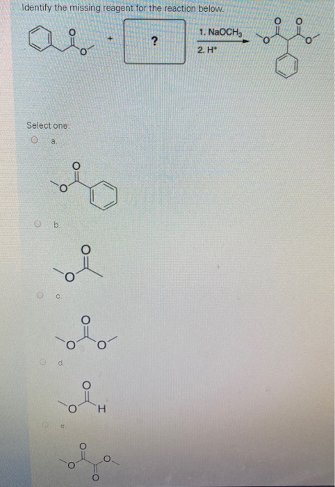 Solved Identify the missing reagent for the reaction below. | Chegg.com