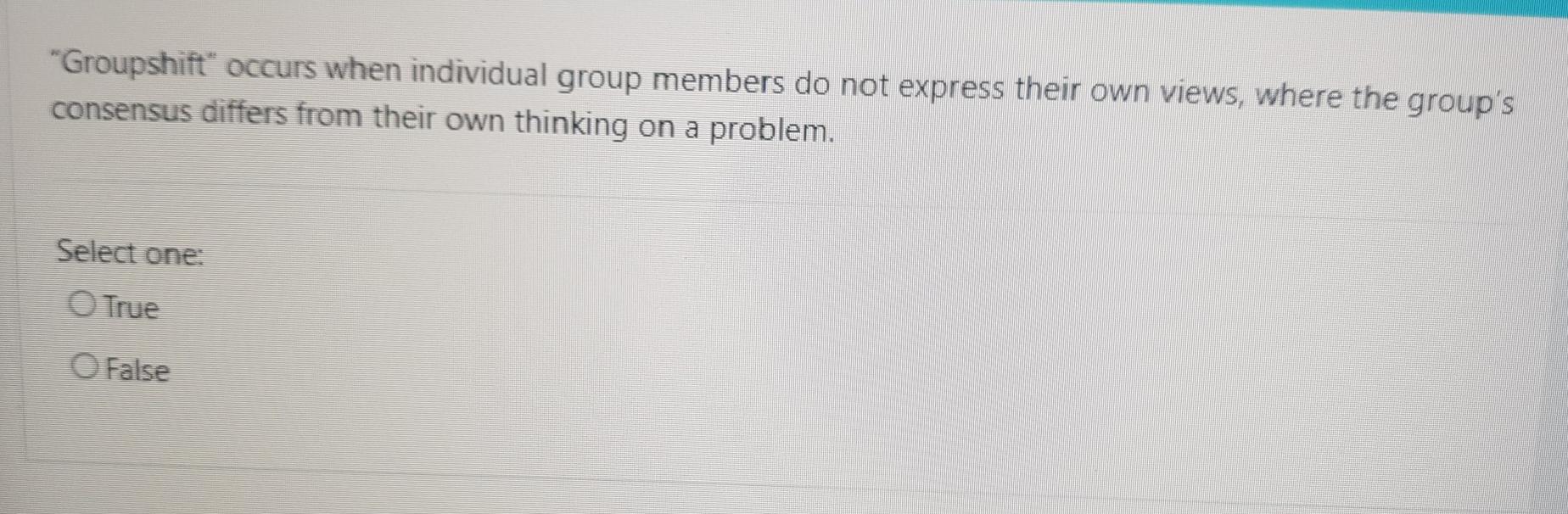 Solved "Groupshift" occurs when individual group members do | Chegg.com