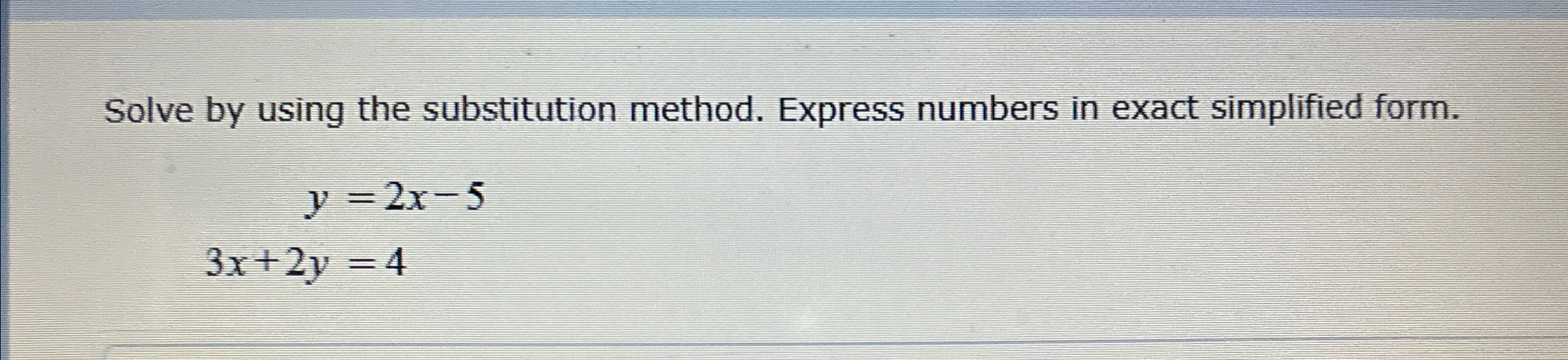 Solved Solve by using the substitution method. Express | Chegg.com