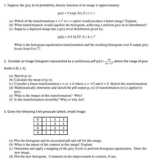 1. Suppose the grey level probability density | Chegg.com