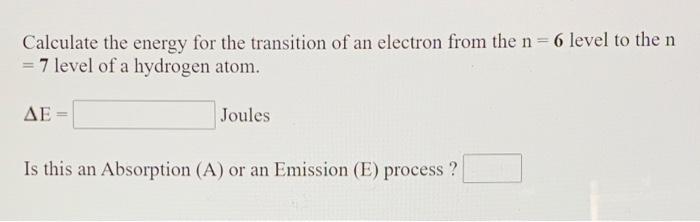 Solved Calculate the energy for the transition of an | Chegg.com