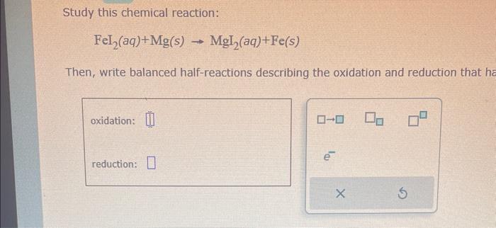 Solved Study this chemical reaction: | Chegg.com