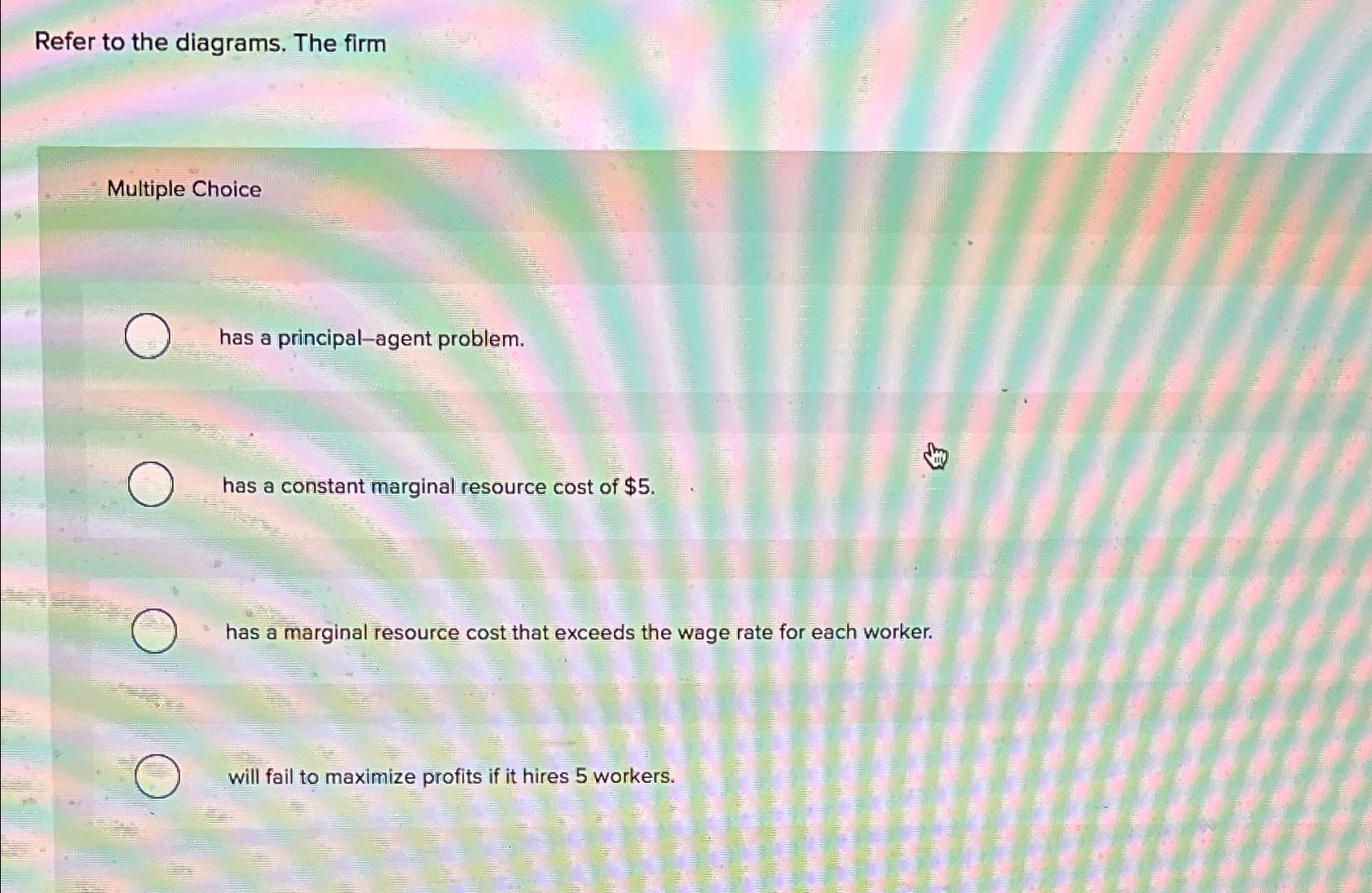 Solved Refer to the diagrams. The firmMultiple Choicehas a | Chegg.com
