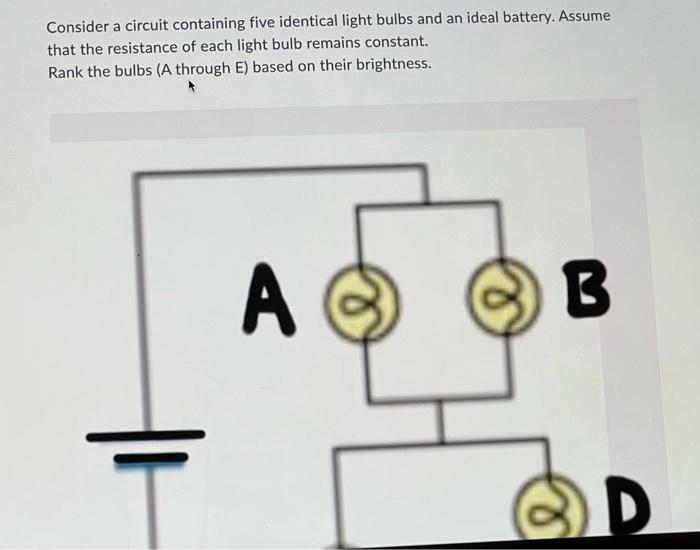 Consider a circuit containing five identical light | Chegg.com