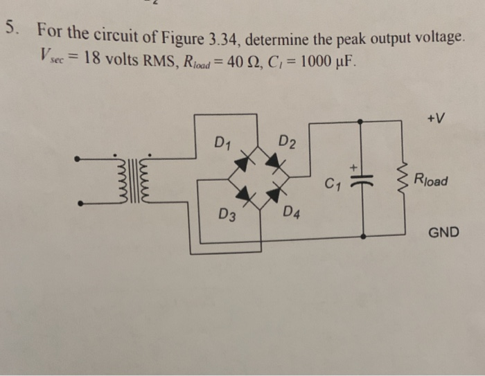 Solved 3. For the circuit of Figure 3.34. determine the peak | Chegg.com