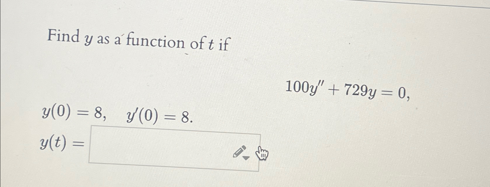 Solved Find y ﻿as a function of t | Chegg.com | Chegg.com