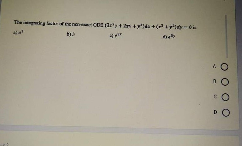 Solved The integrating factor of the non-exact ODE (3x2y + | Chegg.com