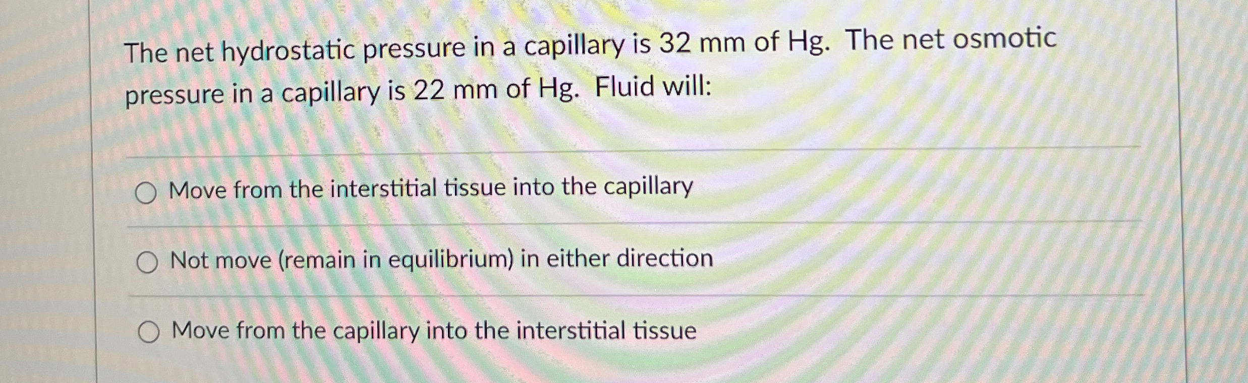 Solved The net hydrostatic pressure in a capillary is 32mm | Chegg.com