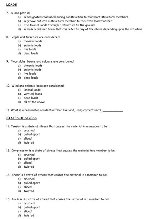 Solved LOADS 7. A lood path is: a) A designated road used | Chegg.com