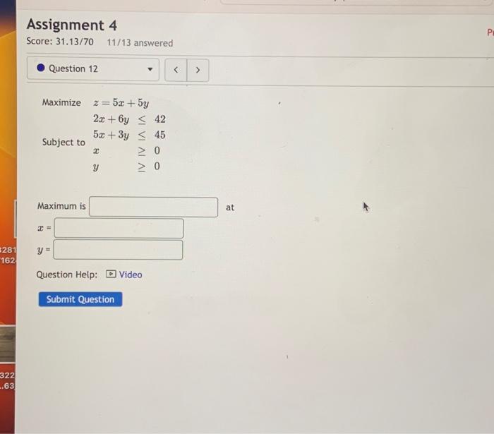 Solved Maximize Subject to z=5x+5y2x+6y≤425x+3y≤45x≥0y | Chegg.com