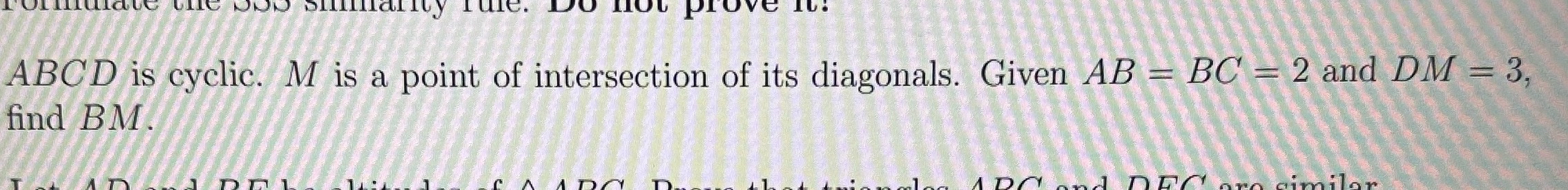 Solved ABCD is cyclic. M ﻿is a point of intersection of its | Chegg.com