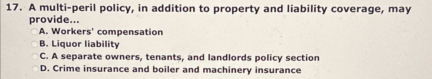 Solved A multi-peril policy, in addition to property and | Chegg.com