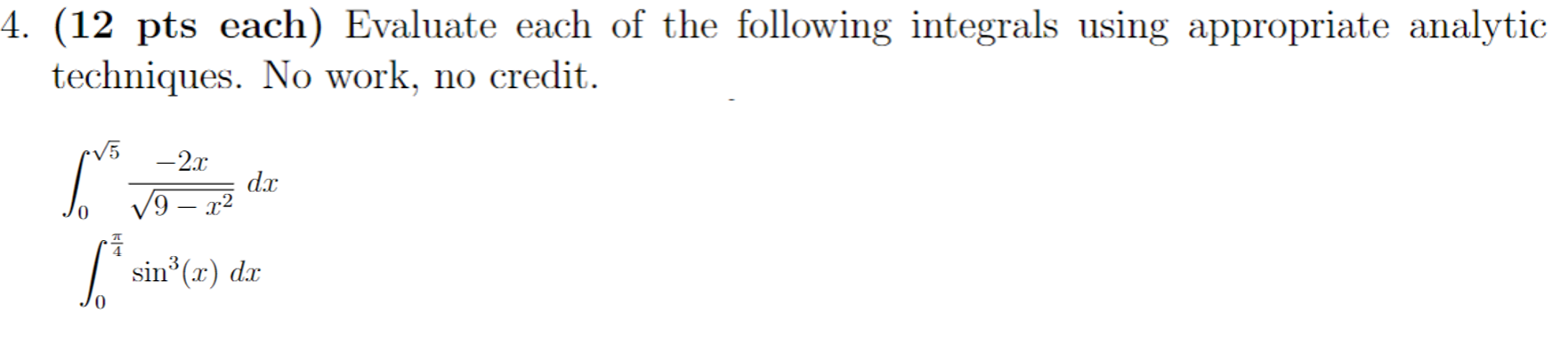 Solved (12 ﻿pts each) ﻿Evaluate each of the following | Chegg.com