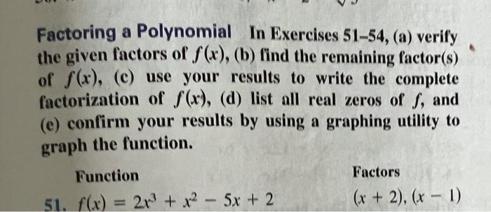 Solved Factoring a Polynomial In Exercises 51-54, (a) verify | Chegg.com