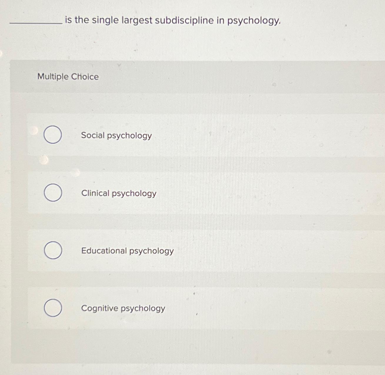 Solved is the single largest subdiscipline in | Chegg.com