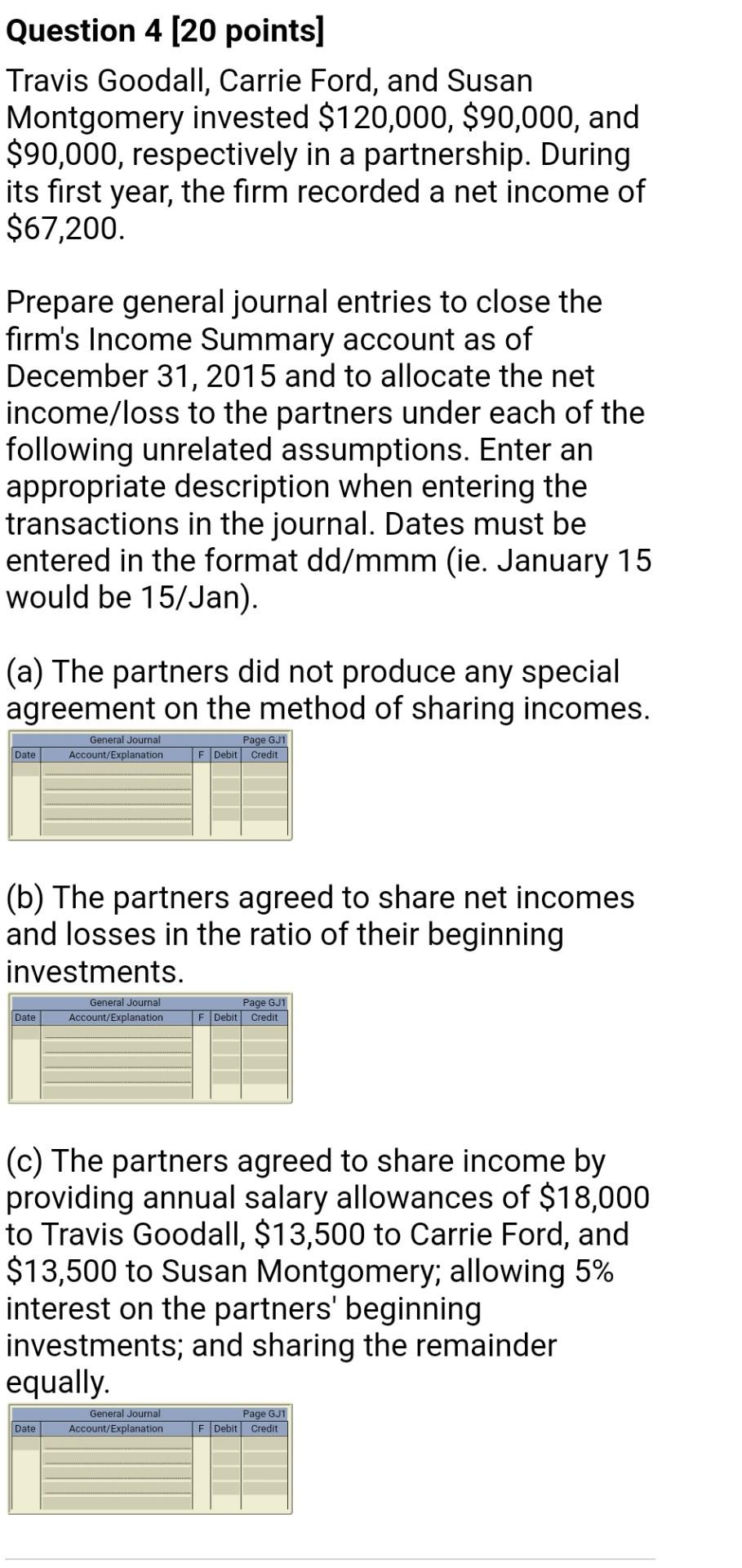 Solved Question 4 (20 points] Travis Goodall, Carrie Ford, | Chegg.com