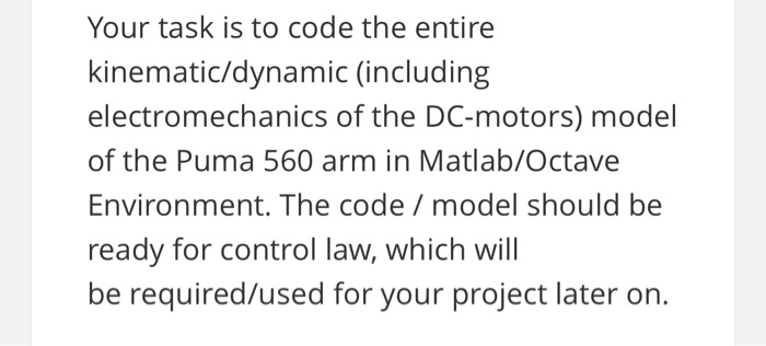 Solved Your task is to code the entire kinematic/dynamic | Chegg.com