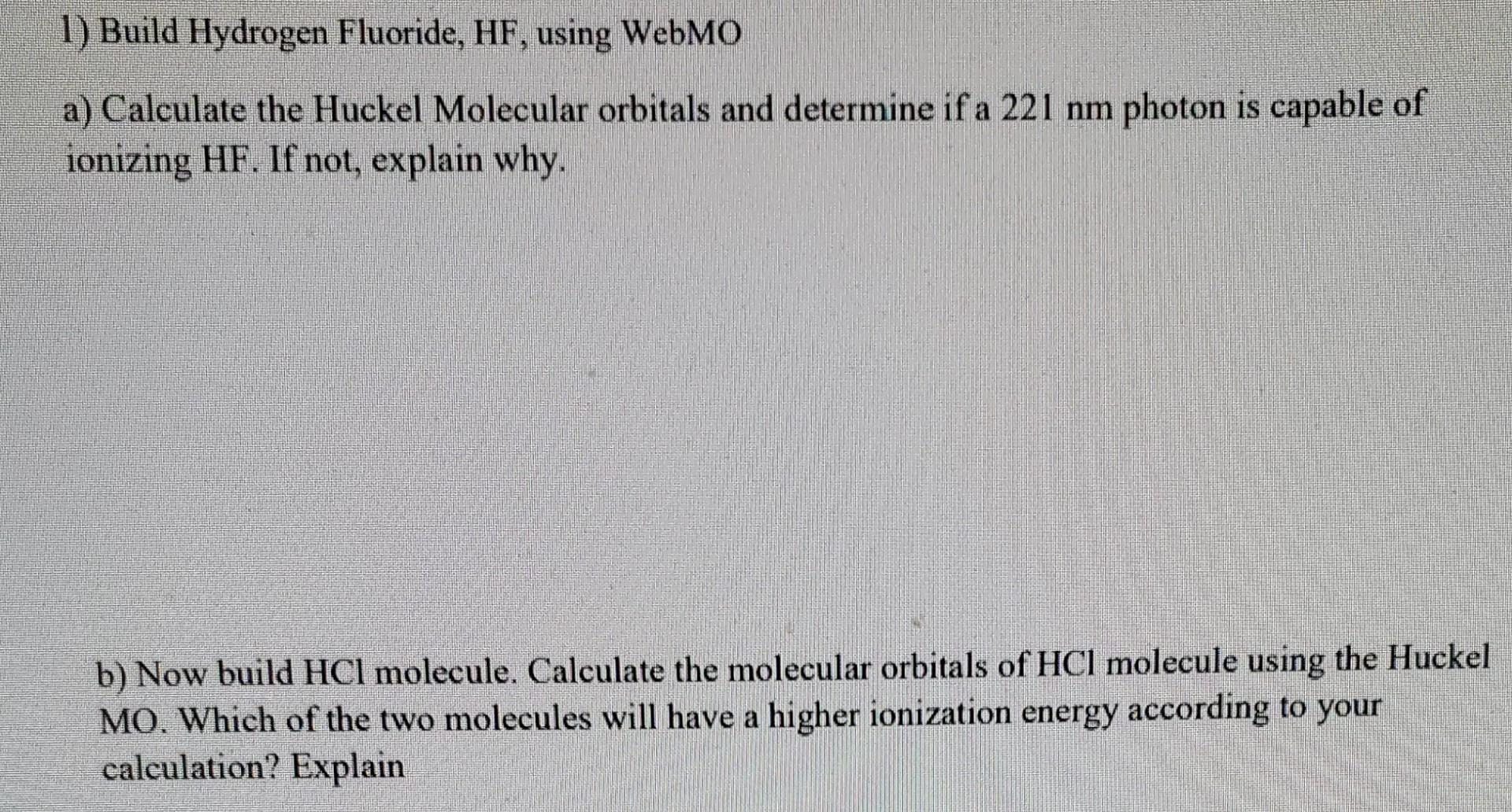 Solved a) Calculate the Huckel Molecular orbitals and | Chegg.com