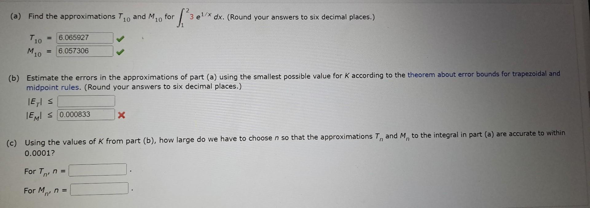Solved (a) Find the approximations T10 and M10 for | Chegg.com