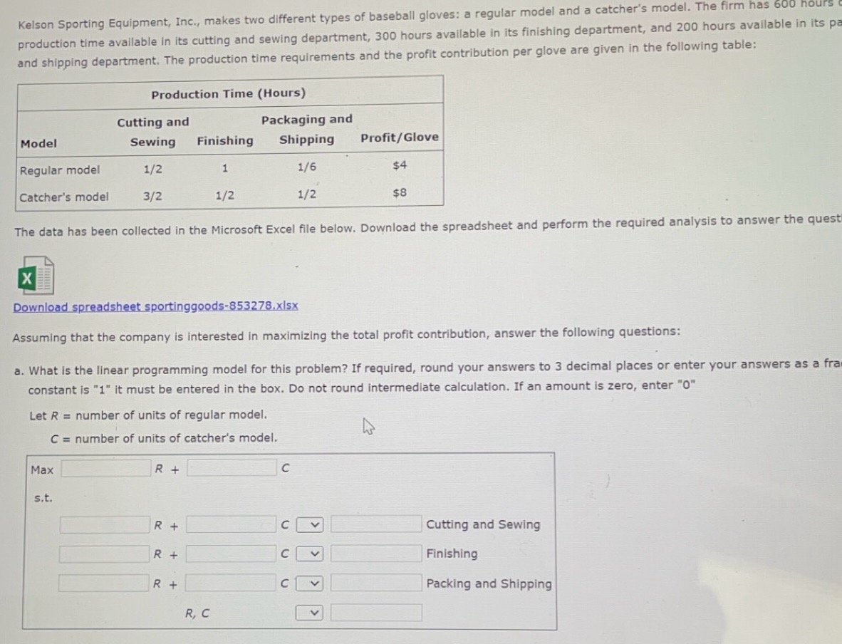Solved Kelson Sporting Equipment, Inc., makes two different | Chegg.com