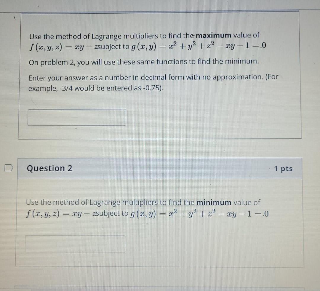 Solved Use the method of Lagrange multipliers to find the | Chegg.com