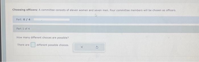 Solved Choosing officers: A committee consists of eleven | Chegg.com