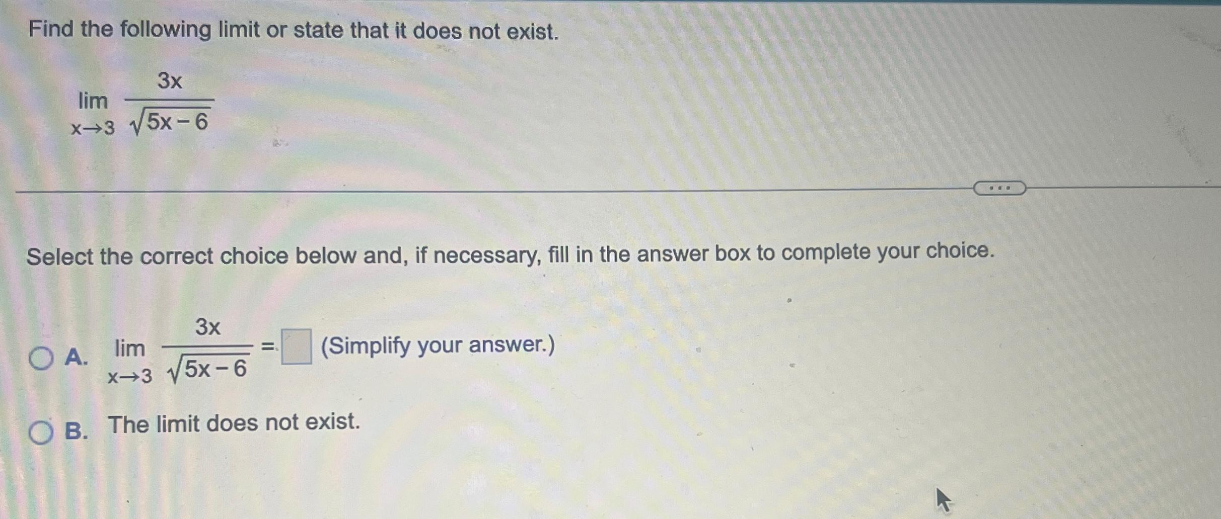Solved Find the following limit or state that it does not | Chegg.com