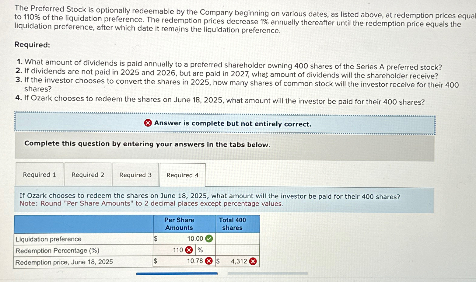 Solved The Preferred Stock is optionally redeemable by the | Chegg.com