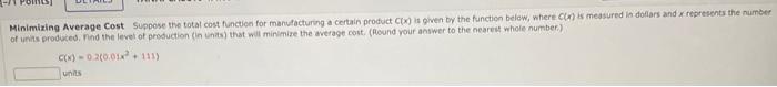 Solved Minimizing Average Cost suppose the total cost | Chegg.com
