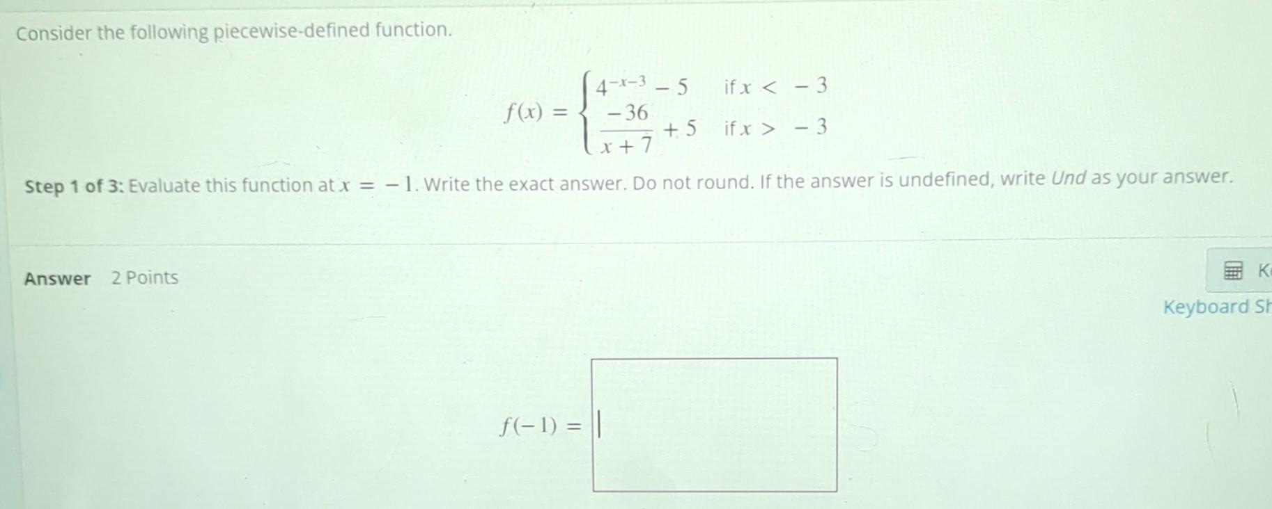 Solved Consider the following piecewise-defined function. | Chegg.com