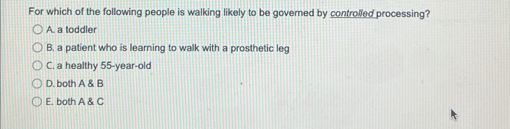 Solved For which of the following people is walking likely | Chegg.com