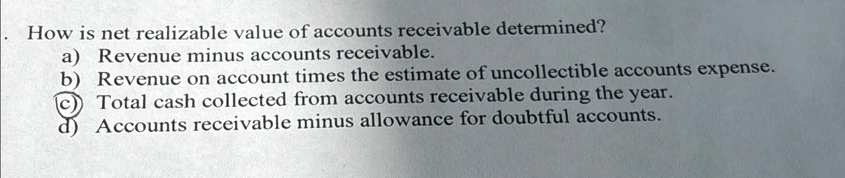 Solved How is net realizable value of accounts receivable | Chegg.com