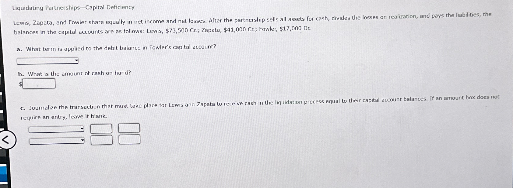 Solved Liquidating Partnerships-Capital Deficiency balances | Chegg.com