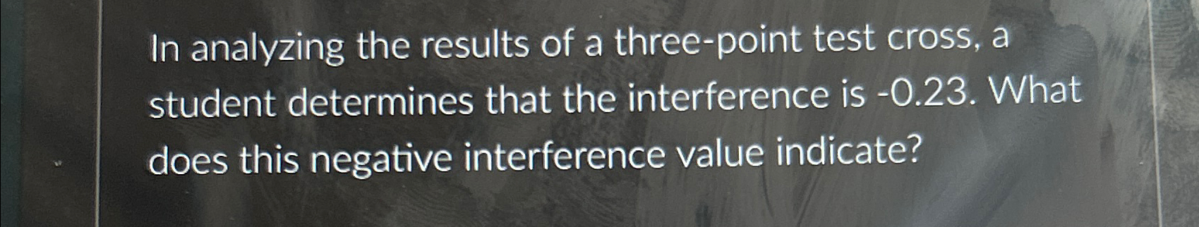 Solved In analyzing the results of a three-point test cross, | Chegg.com
