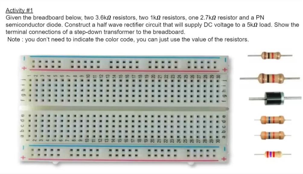 Solved Activity #1 Given the breadboard below, two 3.6k, | Chegg.com