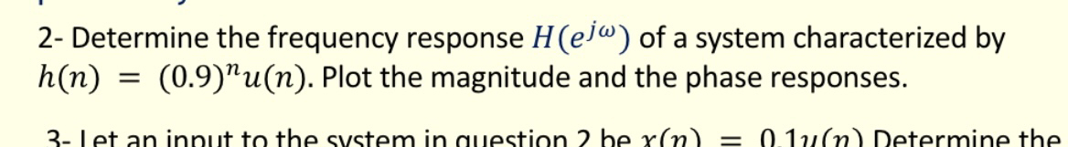 2- ﻿Determine the frequency response H(ejω) ﻿of a | Chegg.com