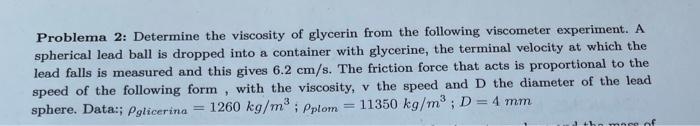 Solved Problema 2: Determine the viscosity of glycerin from | Chegg.com