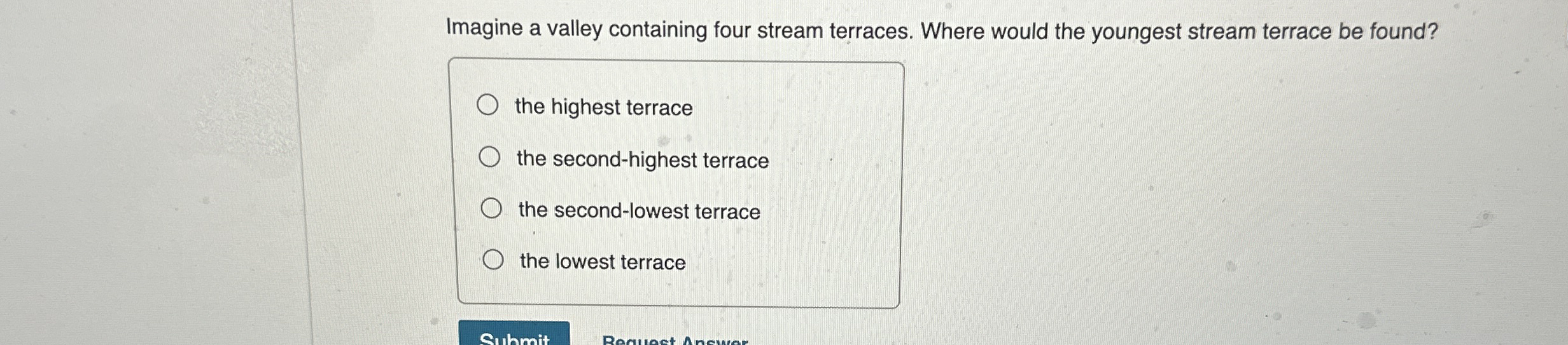 High Quality SOLUTION Imagine a valley containing four stream terraces ...